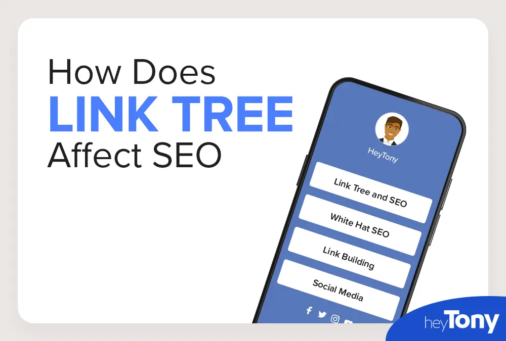 How To Use Link Tree To Improve Your SEO - HeyTony